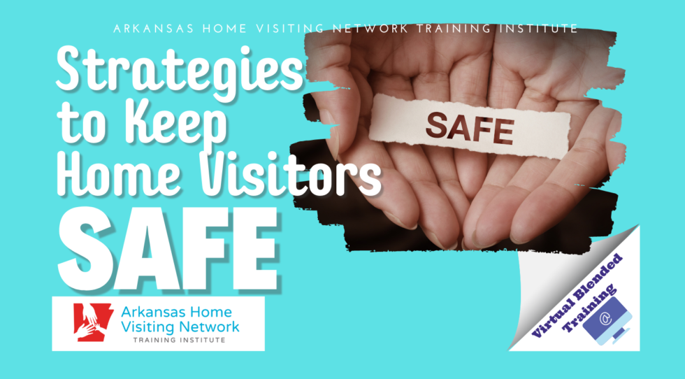 Virtual Blended Training (New!)|Arkansas Home Visiting Network